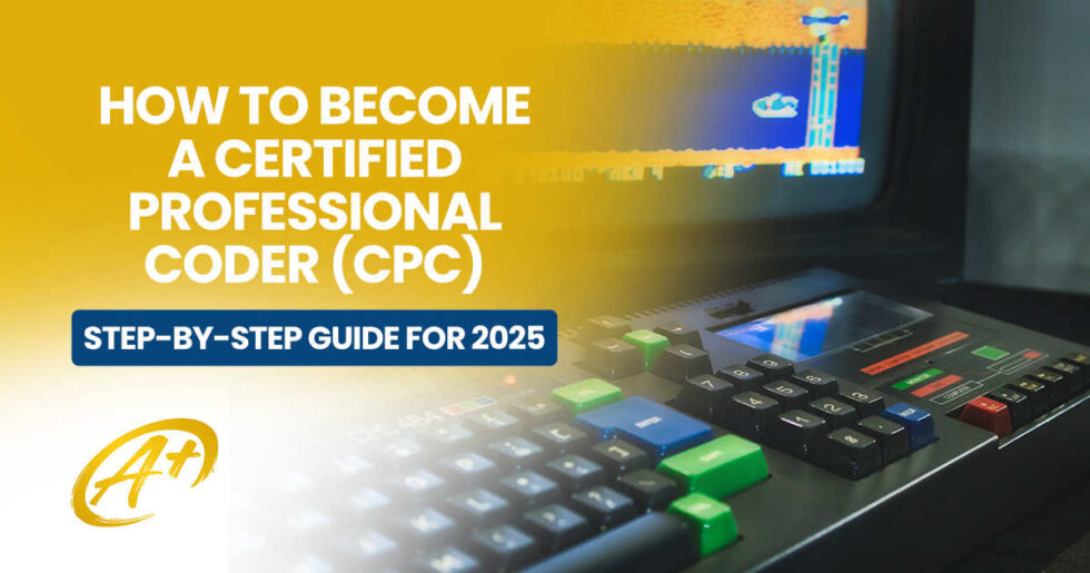 How to Become a Certified Professional Coder (CPC) in 2025 | Step-by ...